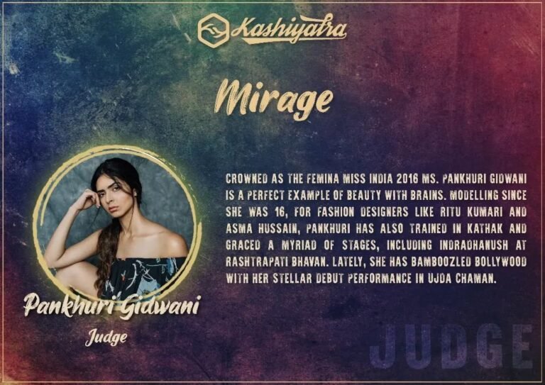 Pankhuri Gidwani to be the judge for “Mirage”, the Lifestyle Event of Kashiyatra’23